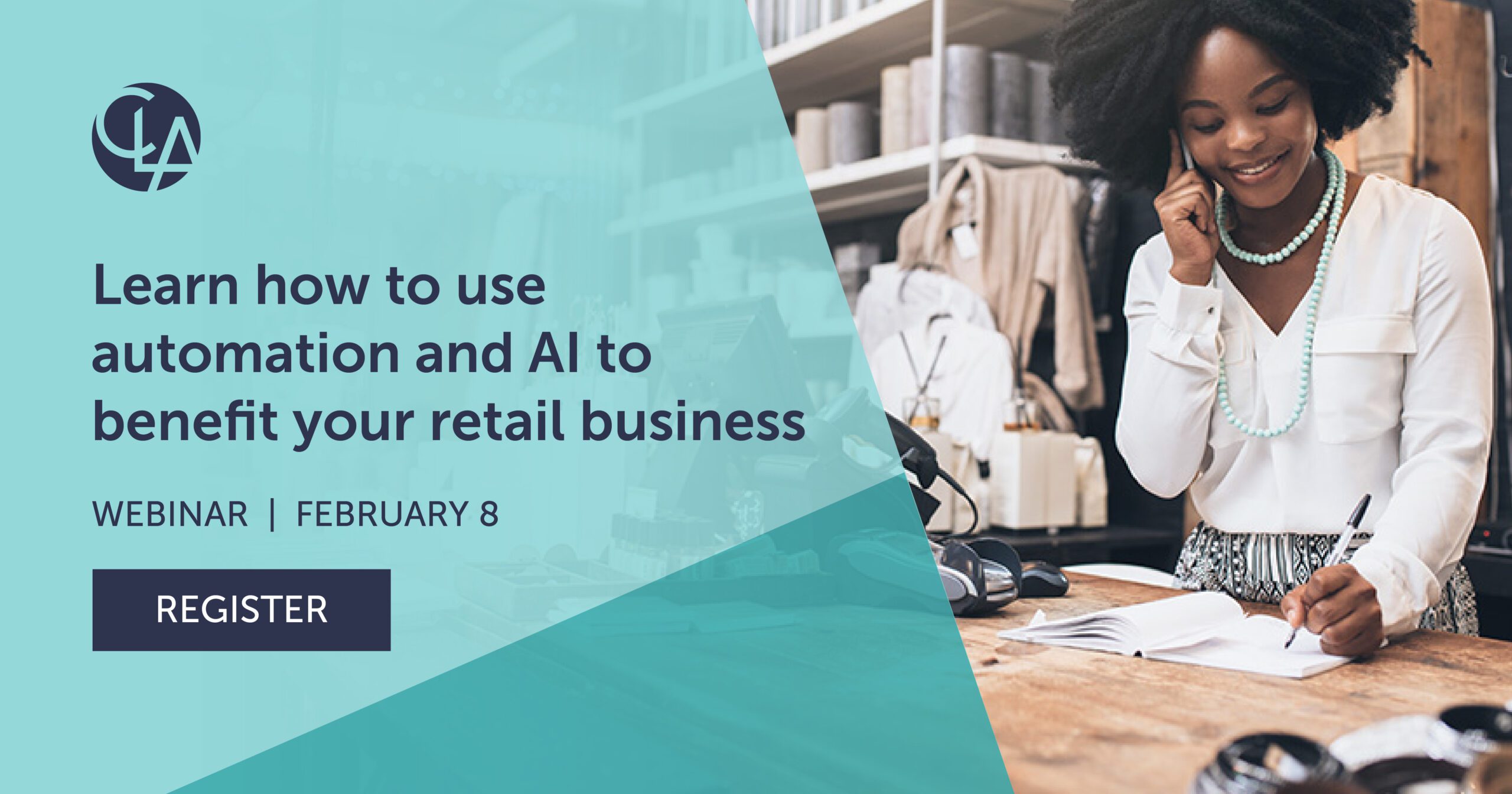 Empower Retail Teams with Smart Automation: CLA Video