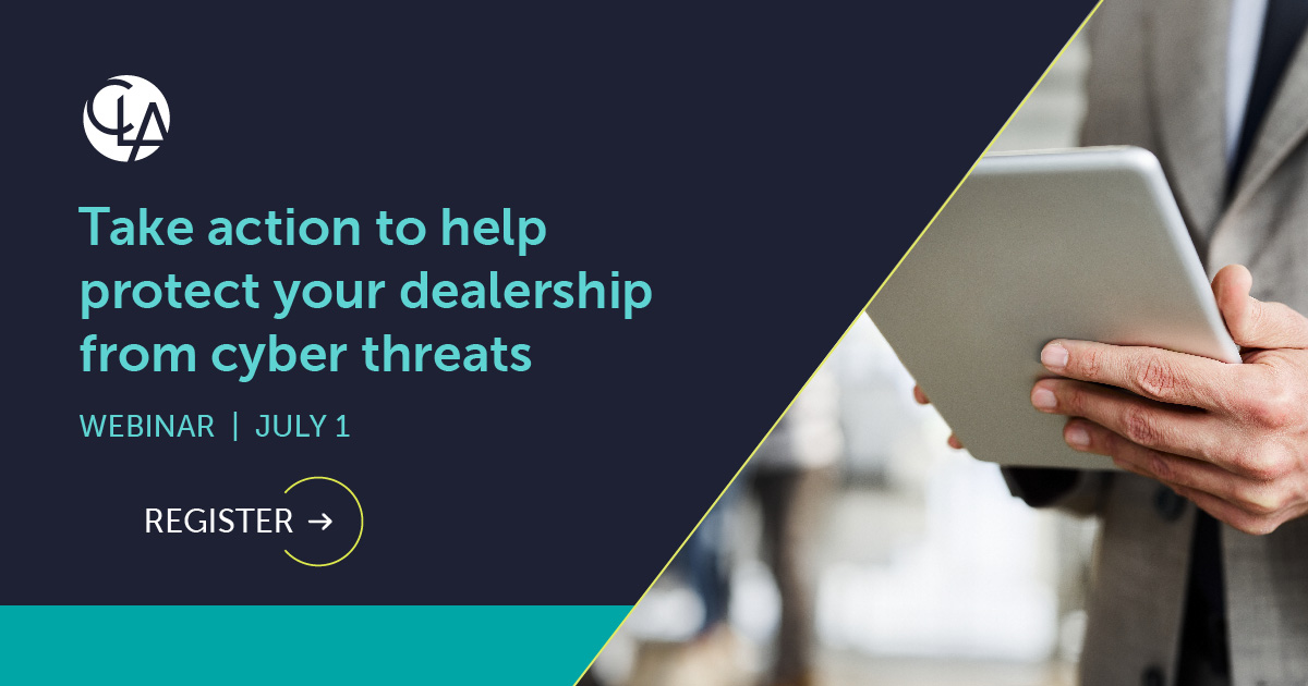 The CDK Cyber Incident and How Dealers Should Respond Webinar: CLA