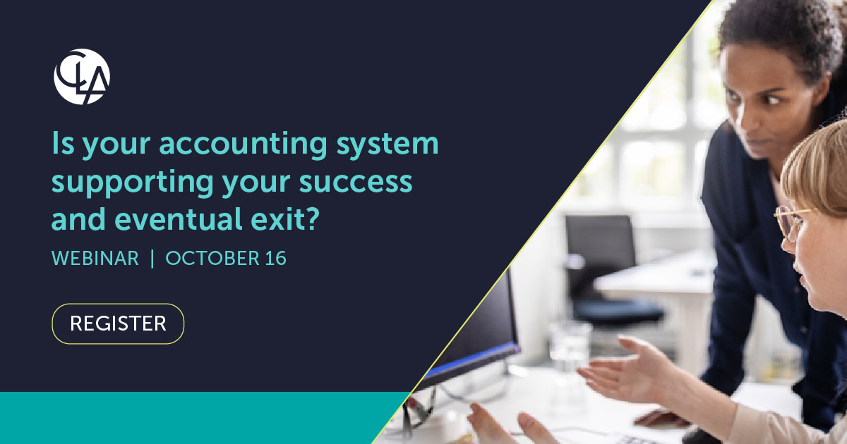 Is Your Accounting System Supporting Your Success: CLA