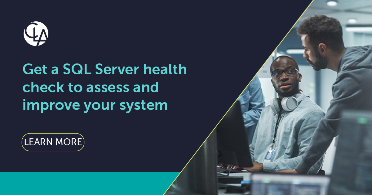 SQL Server Health Check: Get Started: CLA Digital