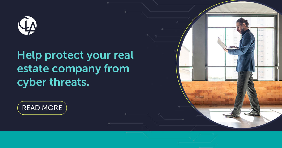 Cybersecurity in Real Estate: Help Safeguard Your Business: CLA